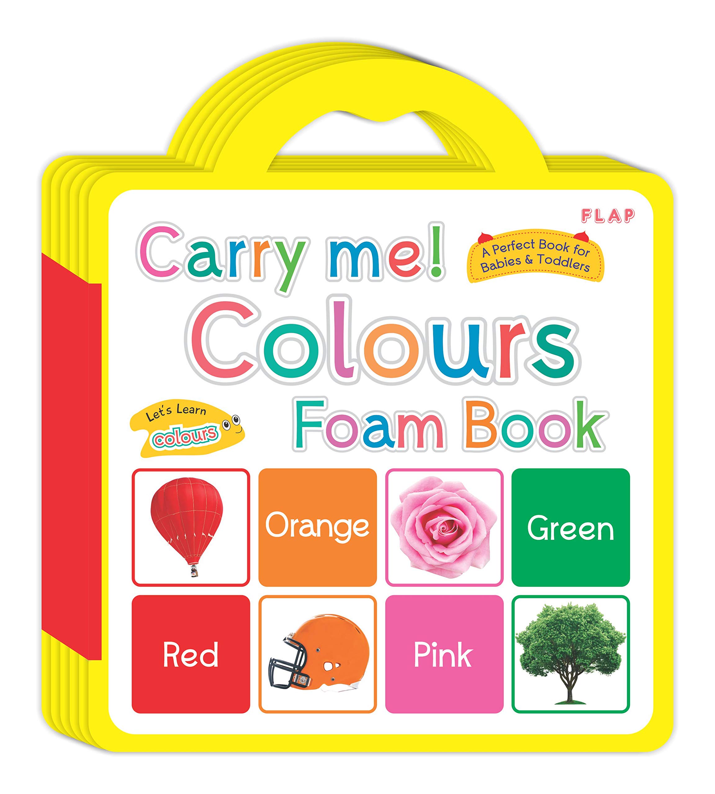 FLAP - Carry Me! Foam Book - Colours (English, Hardcover, FLAP Books ...